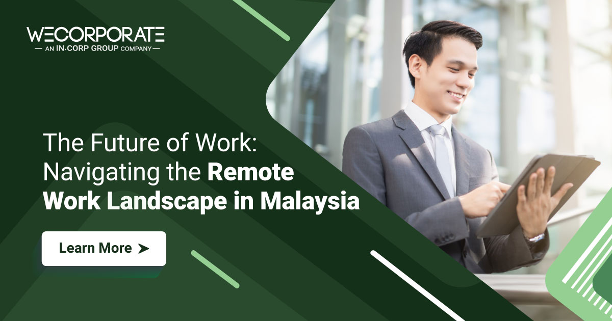 Remote Work Landscape in Malaysia: A Comprehensive Guide to the Future ...