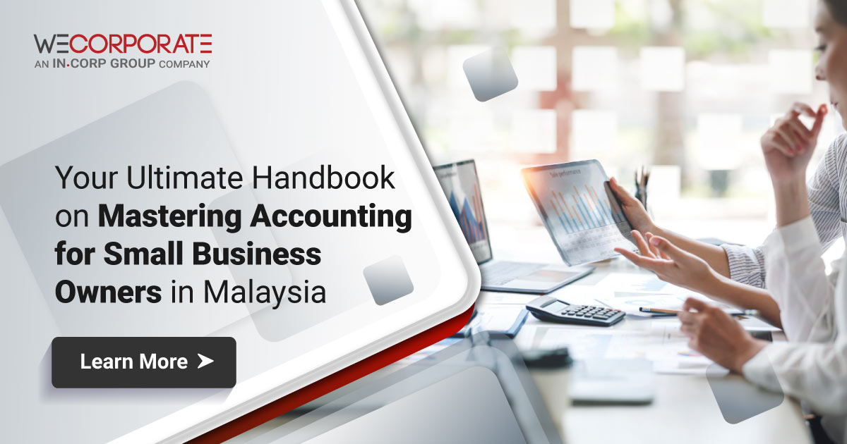 Ultimate Accounting Handbook for Small Business Owners in Malaysia